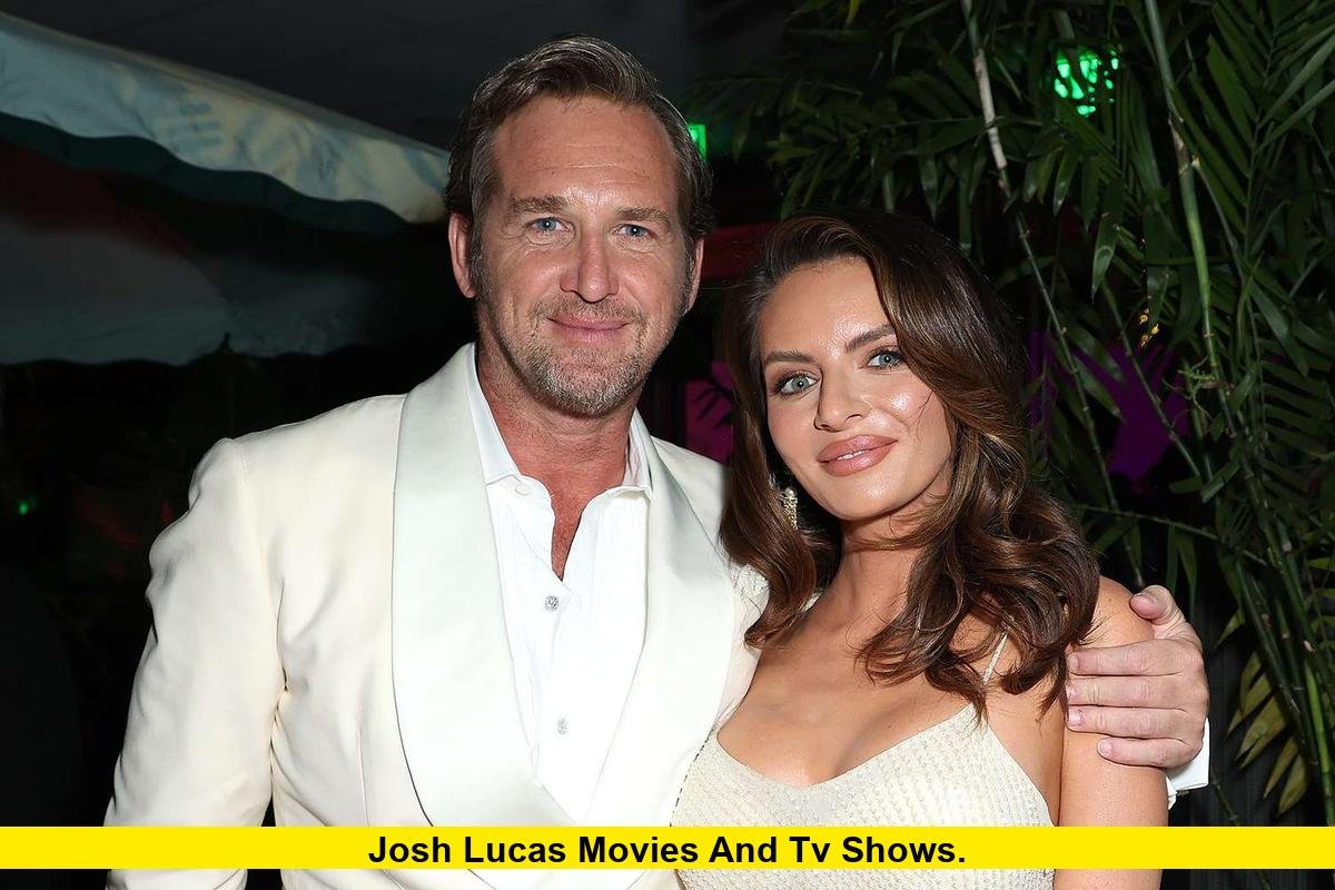 Josh Lucas Movies and TV Shows: Latest Roles, Appearances, and Updates