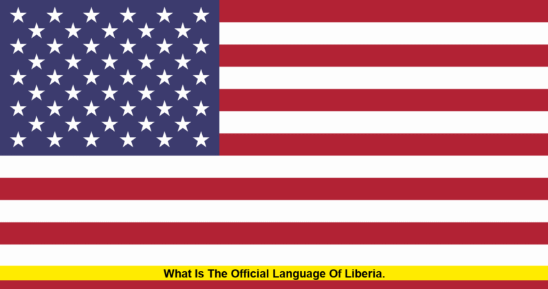 What is the Official Language of Liberia? Insights and Recent Developments