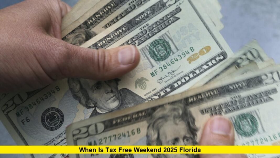 When Is Tax Free Weekend 2025 Florida