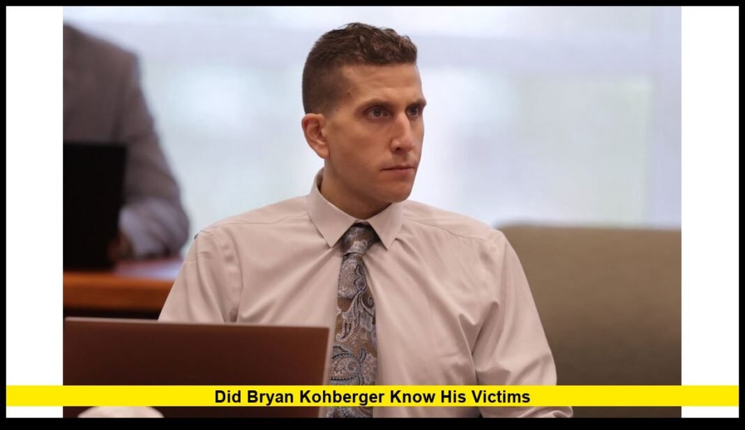 Did Bryan Kohberger Know His Victims? Latest Insights into the Idaho ...