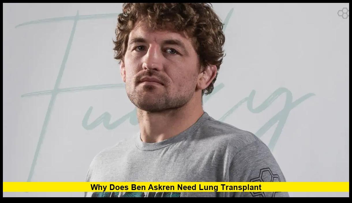 Why Does Ben Askren Need a Lung Transplant? Shocking Health Battle ...