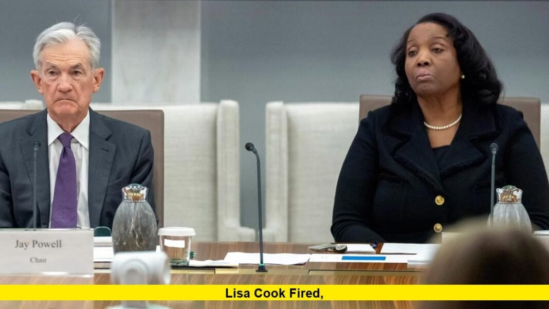 Lisa Cook Fired: Trump Sparks Clash Over Federal Reserve Independence