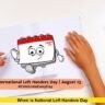 When Is National Left Handers Day? Today’s Celebration and What It ...