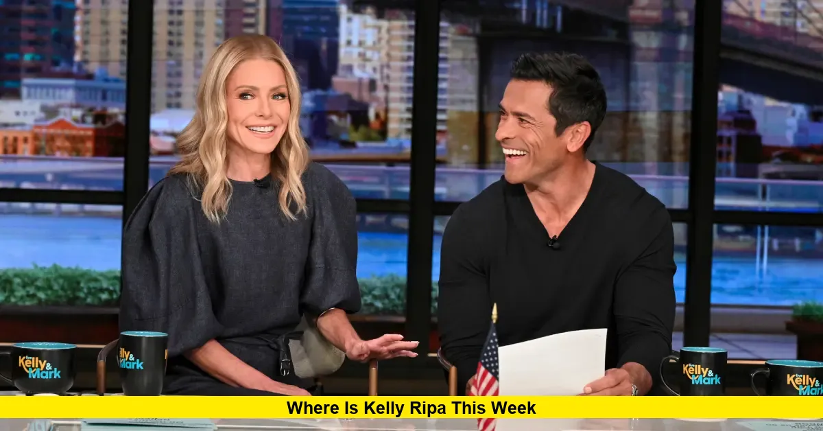 Where is Kelly Ripa This Week