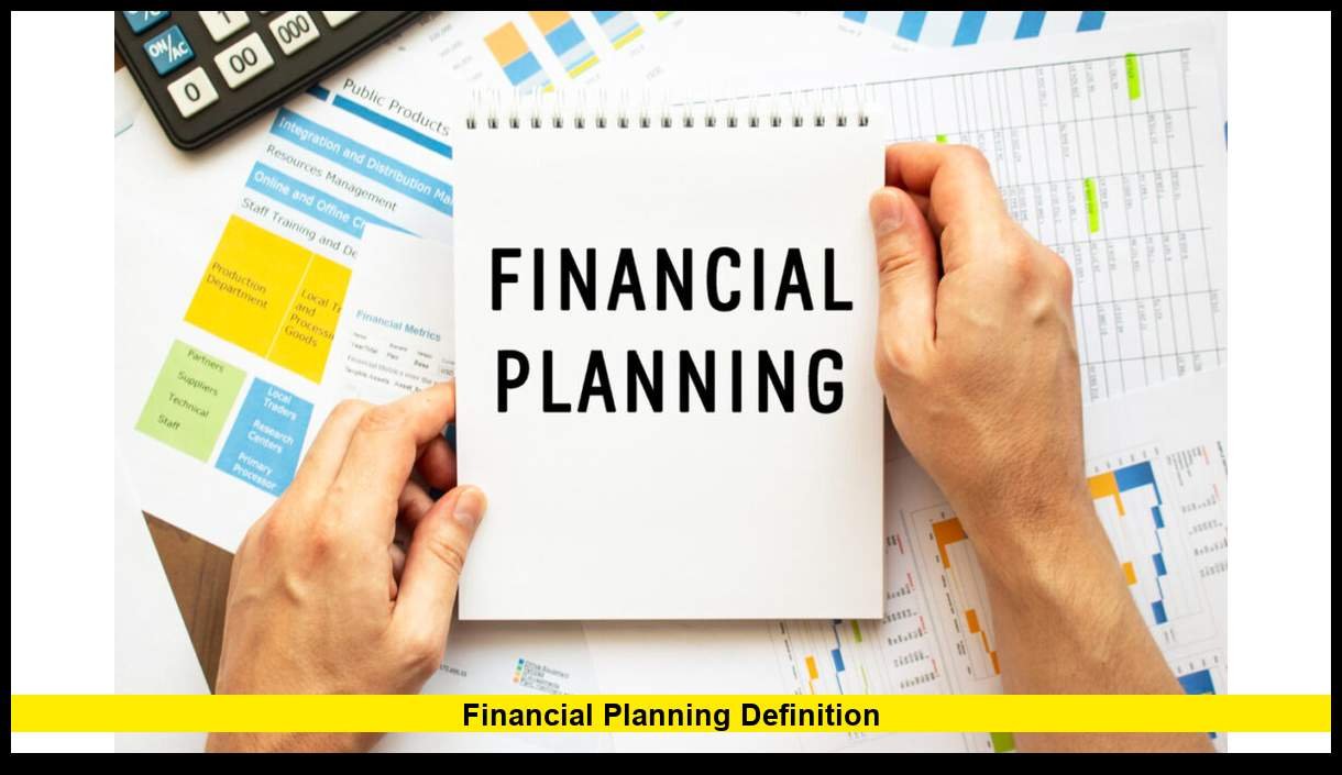 Financial Planning Definition in 2025: A Complete Guide to Modern ...
