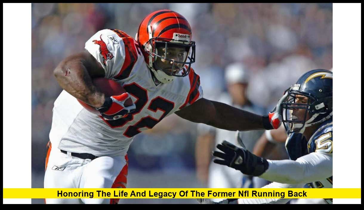Rudi Johnson Died – Honoring the Life and Legacy of the Former NFL ...