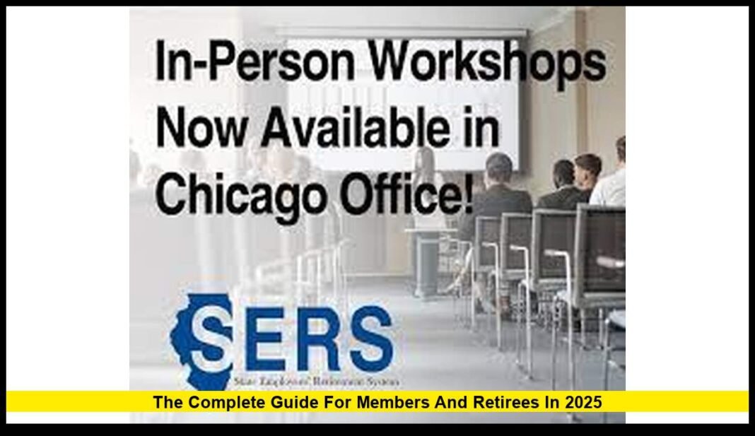 SERS Retirement Site: The Complete Member Guide for 2025