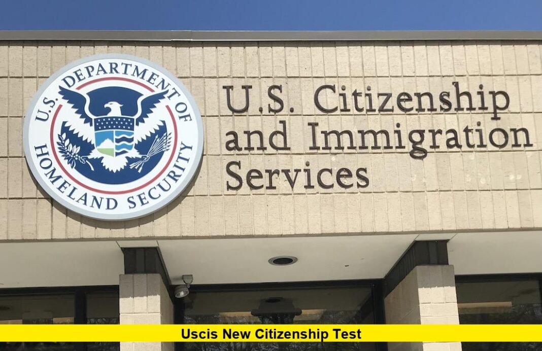 USCIS New Citizenship Test: Everything You Need to Know About the 2025 ...