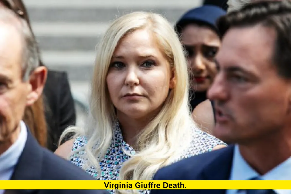 Virginia Giuffre Death: What We Know About Her Life, Final Days, and Legacy