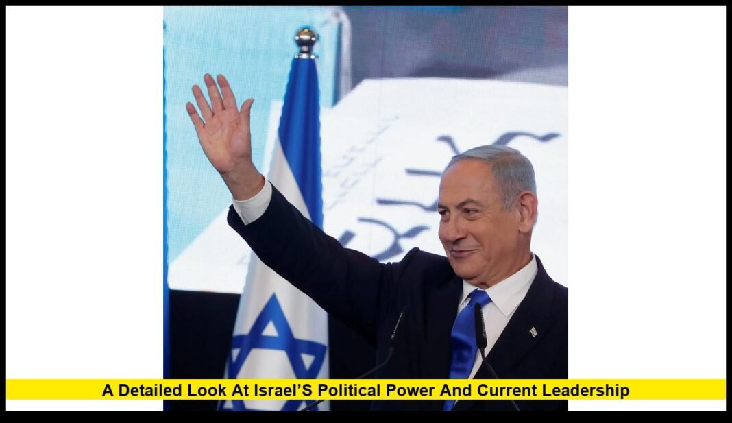 Who Is the Leader of Israel? A Detailed Look at Israel’s Political ...