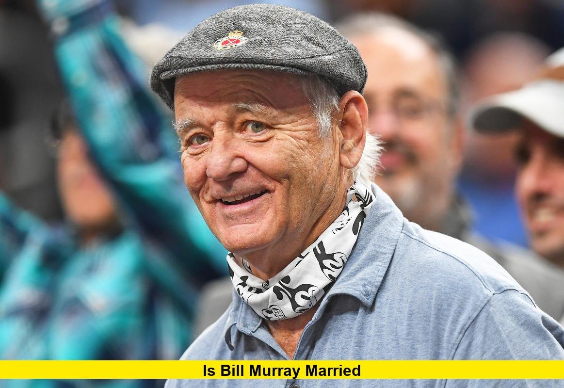 Is Bill Murray Married? Here’s the Latest on His Relationship Status