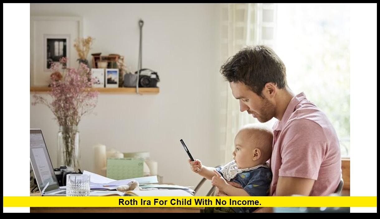 Roth IRA for Child with No Income: The Complete 2025–2026 Guide