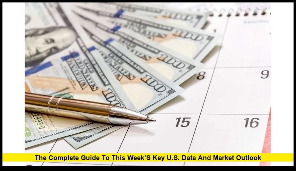 Bloomberg Economic Calendar: The Complete Guide to This Week’s Key U.S ...