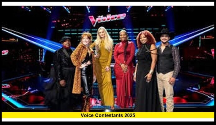 THE VOICE CONTESTANTS 2025: INSIDE SEASON 27’S TOP TALENT LINEUP
