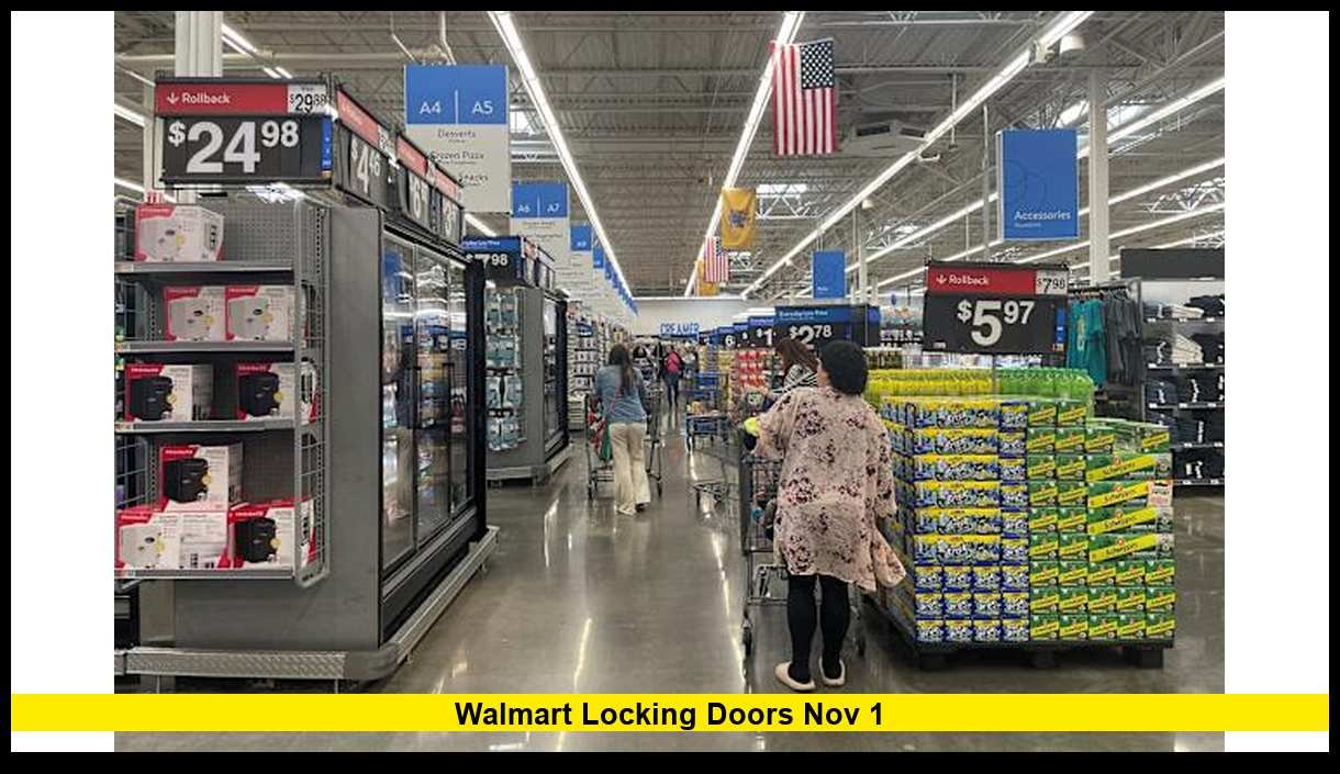 Walmart Locking Doors Nov 1: What’s Really Going On?