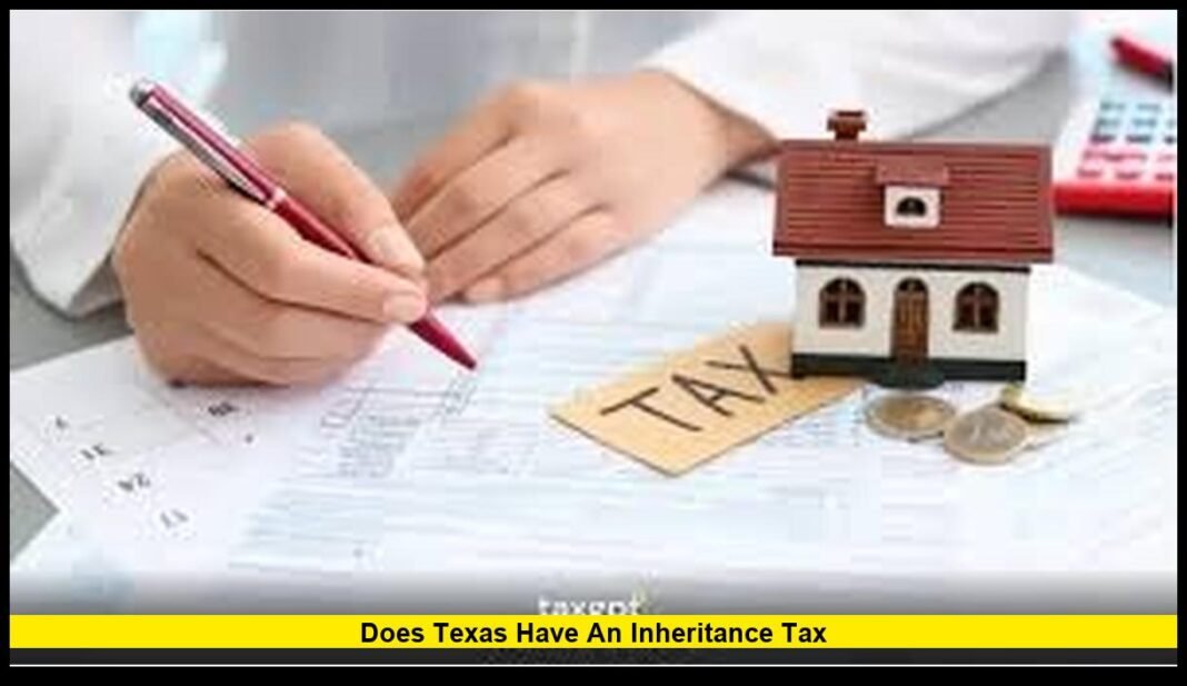Does Texas Have an Inheritance Tax? 2025 Deep Dive into Laws, Strategy ...