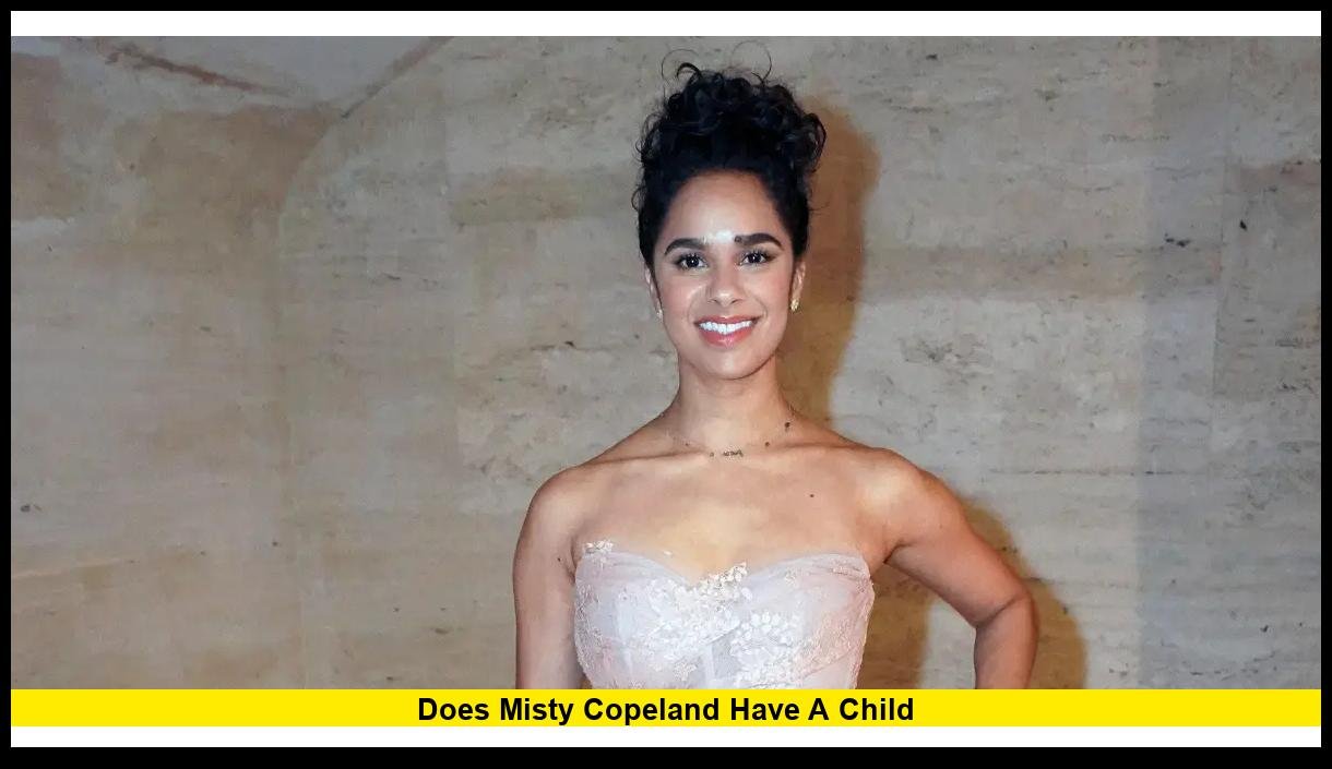 Does Misty Copeland Have a Child?
