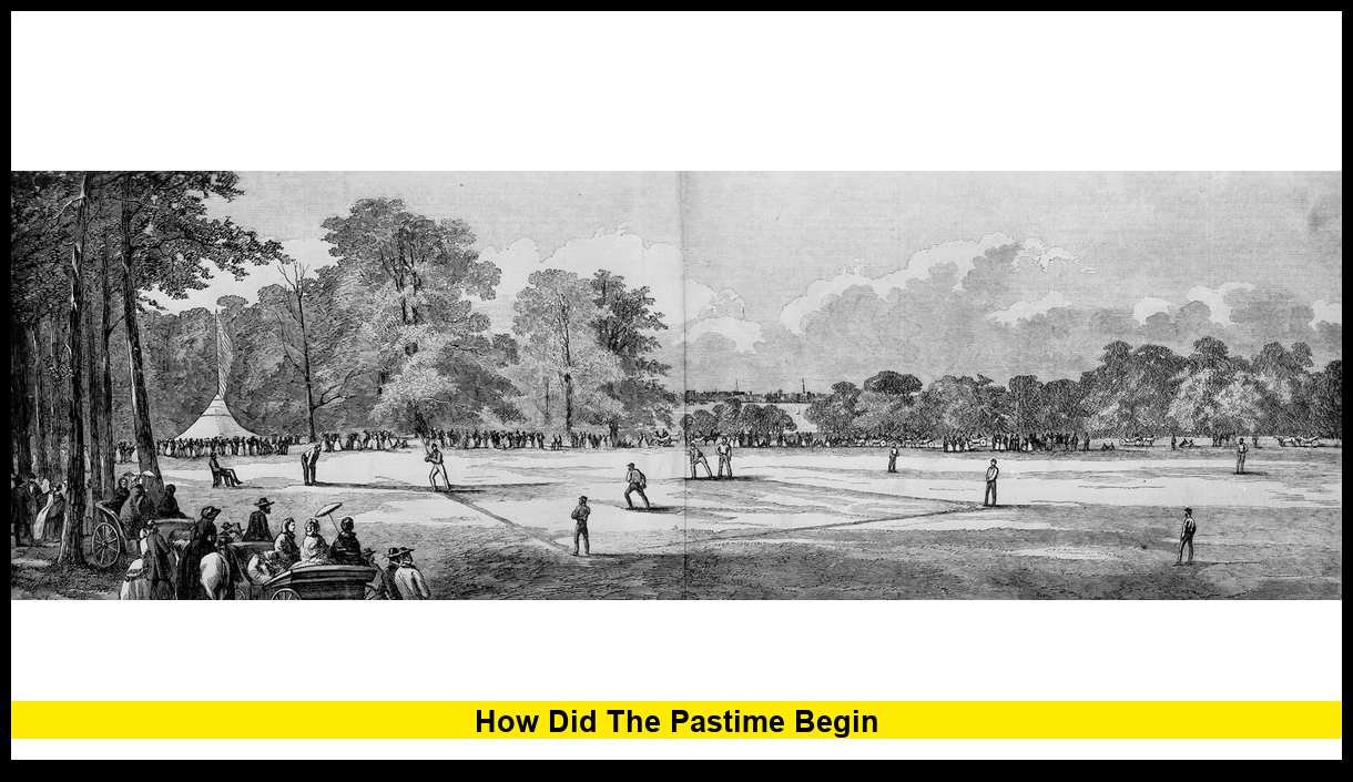 How Did the Pastime Begin