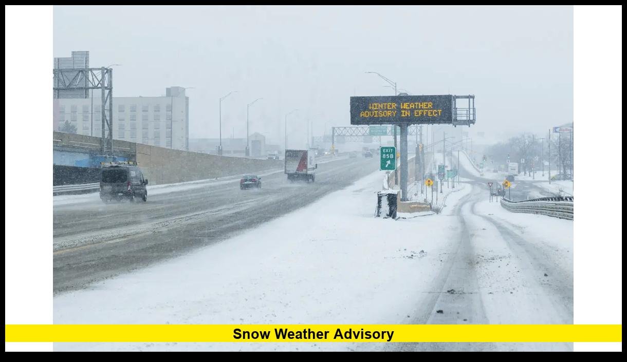 Snow Weather Advisory Issued for Northern U.S.: Full Update and Safety ...