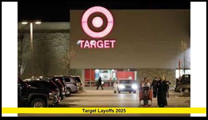Target Layoffs 2025: What U.S. Workers Need to Know