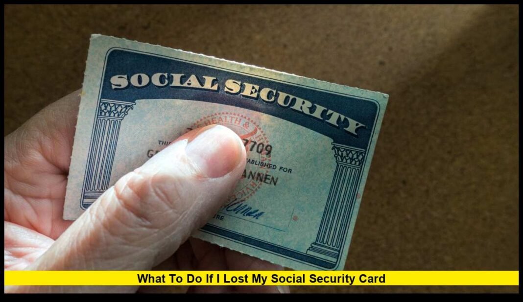 What to Do If I Lost My Social Security Card: 2025 Step-by-Step Guide ...