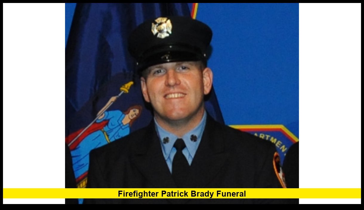 Firefighter Patrick Brady Funeral: A Comprehensive Look at the Verified ...