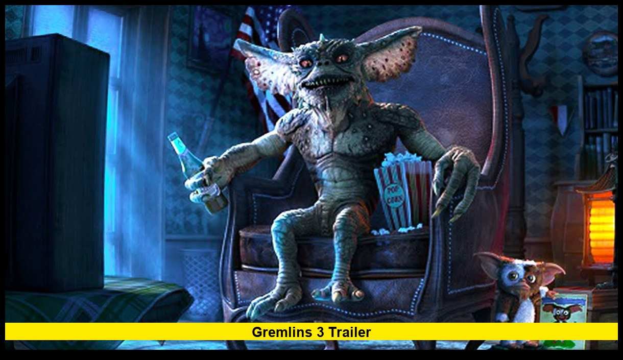 Gremlins 3 Trailer: Everything You Need to Know About the Long-Awaited ...