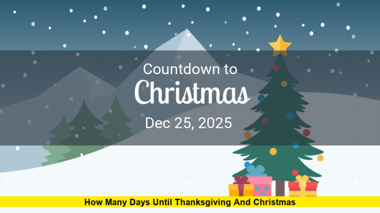 How Many Days Until Thanksgiving and Christmas