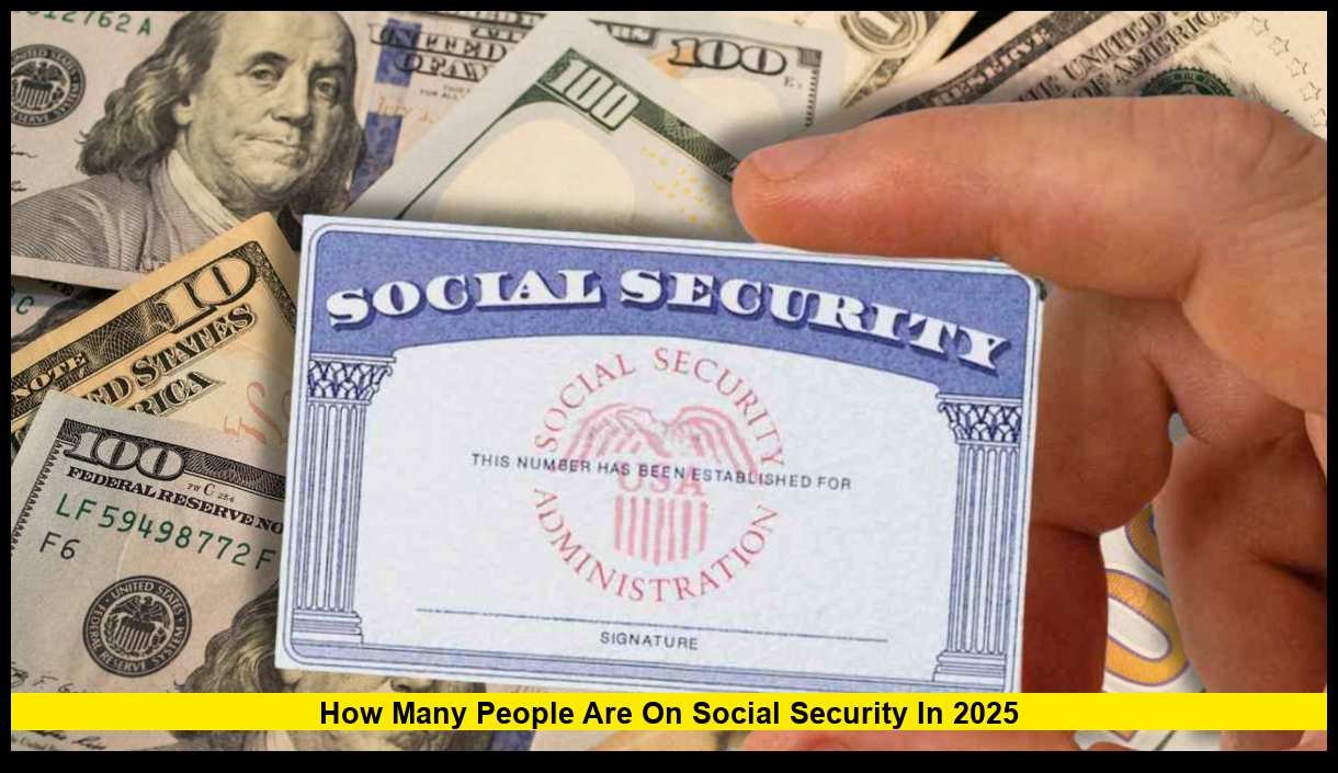 How Many People Are on Social Security in 2025: Full Data, Trends, and ...