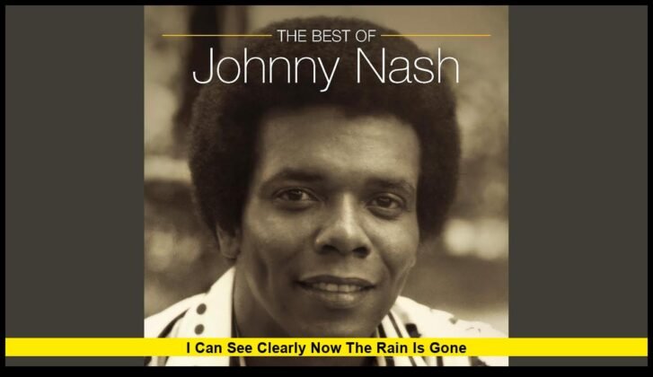 I Can See Clearly Now the Rain Is Gone: The Song That Still Brightens ...