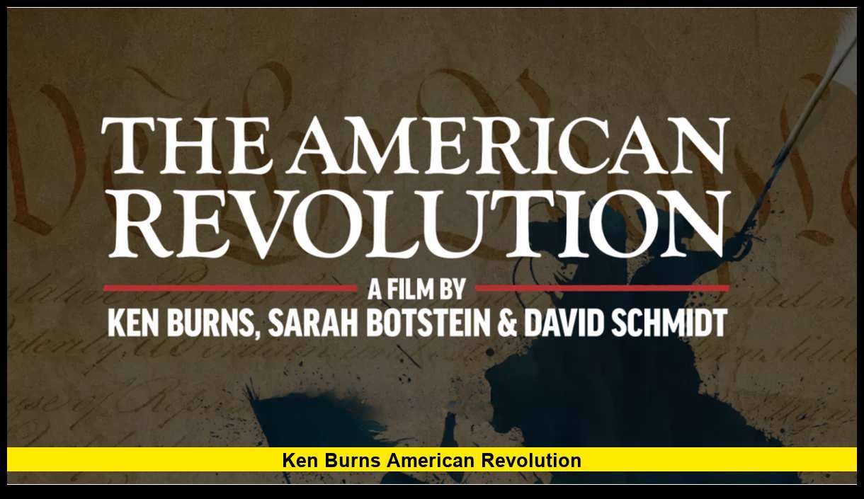 Ken Burns American Revolution: A Landmark PBS Series Bringing America’s ...
