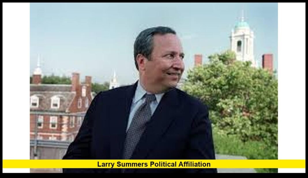 LARRY SUMMERS POLITICAL AFFILIATION