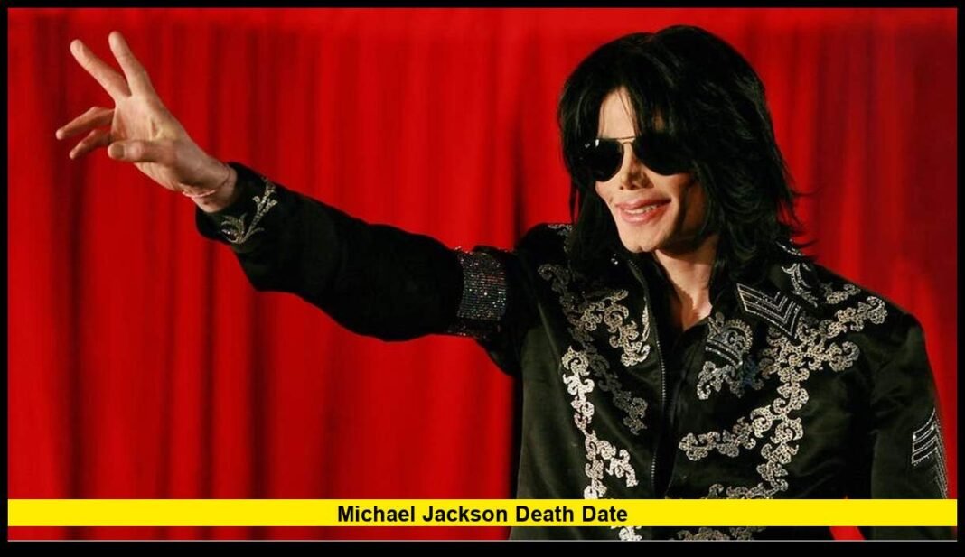 Michael Jackson Death Date: The Day the King of Pop Left Us