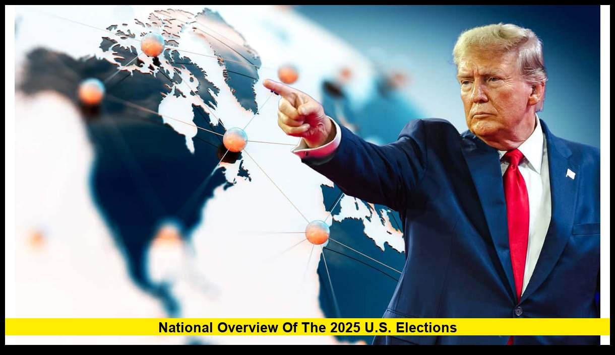 National Overview of the 2025 U.S. Elections