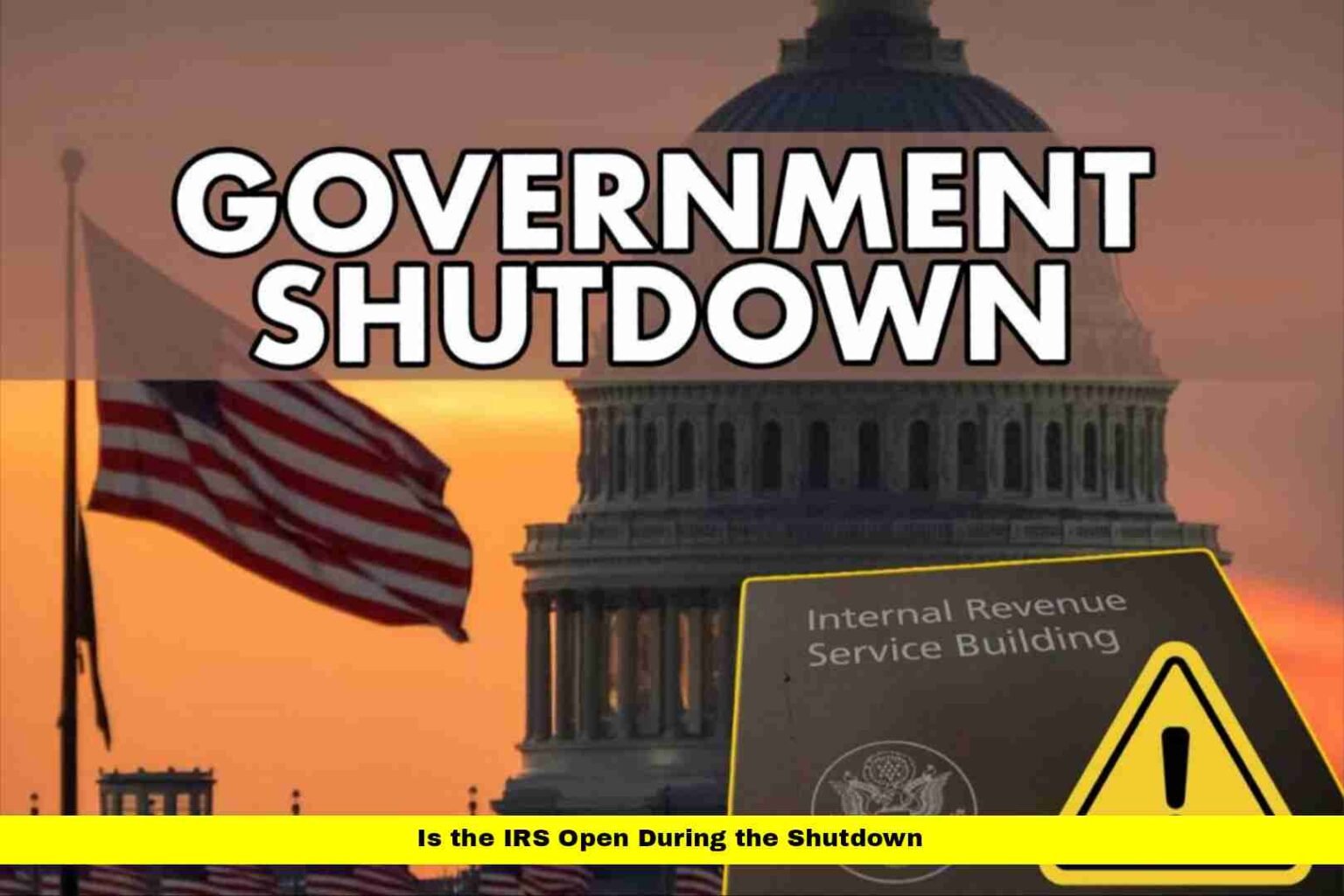 Is the IRS Open During the Shutdown? Complete 2025 Update for Taxpayers