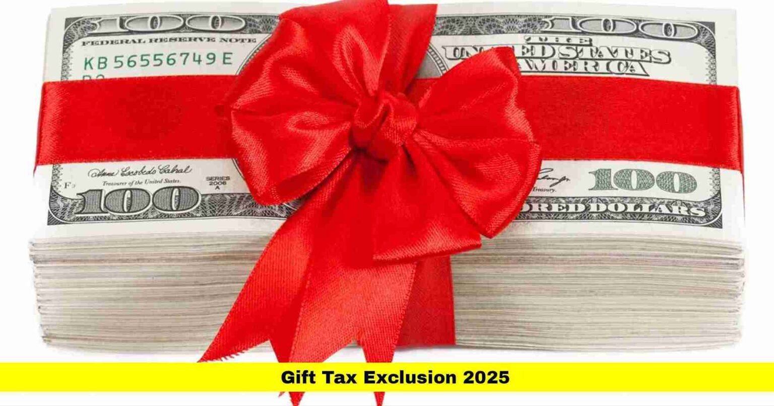 Gift Tax Exclusion 2025 — Full Breakdown of the New IRS Limit and What ...