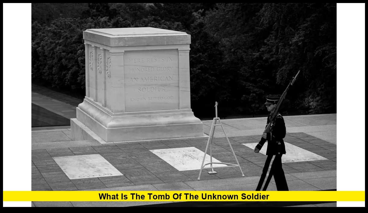 What Is the Tomb of the Unknown Soldier? America’s Eternal Symbol of ...