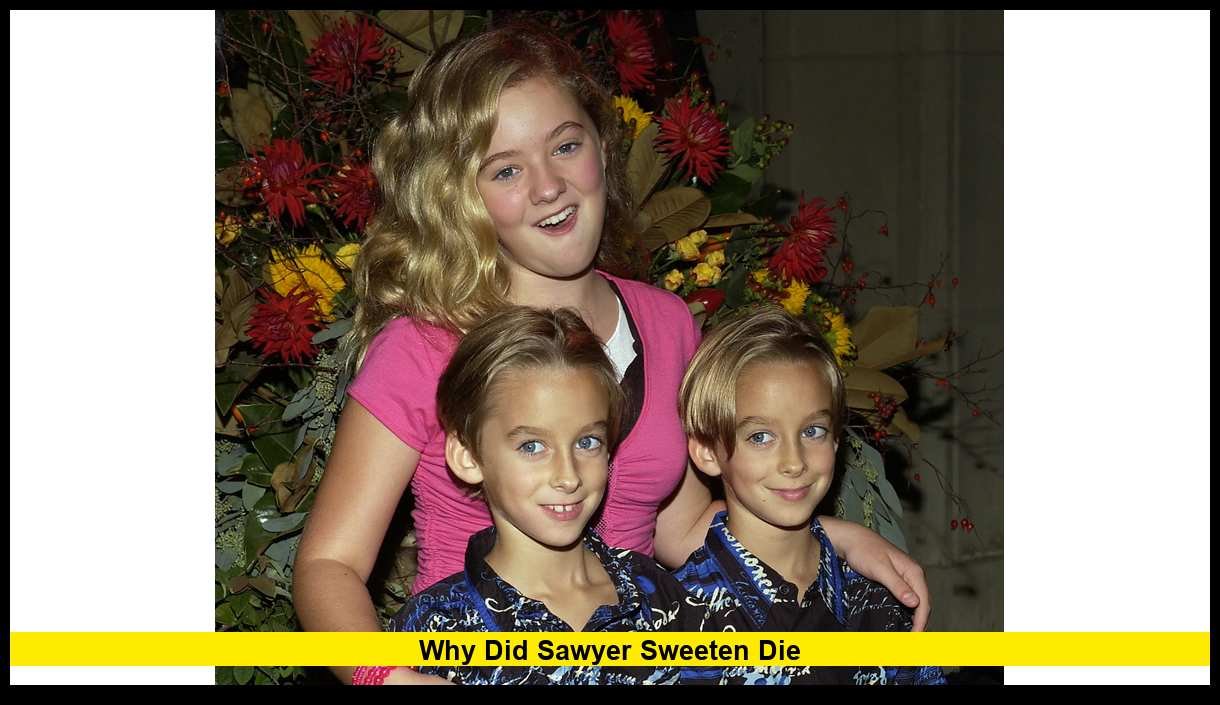Why Did Sawyer Sweeten Die? A Closer Look at the Tragic Loss of a ...