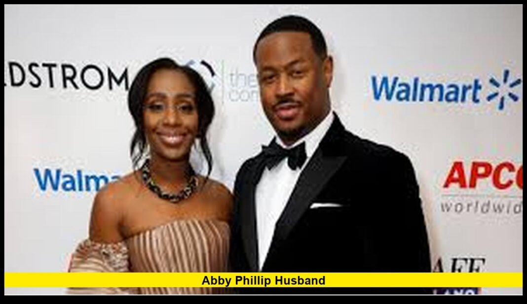 Abby Phillip Husband: A Comprehensive Look at the Life and Career of ...