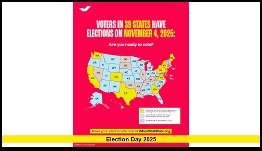Election Day 2025: Everything U.S. Voters Need to Know Before November 4
