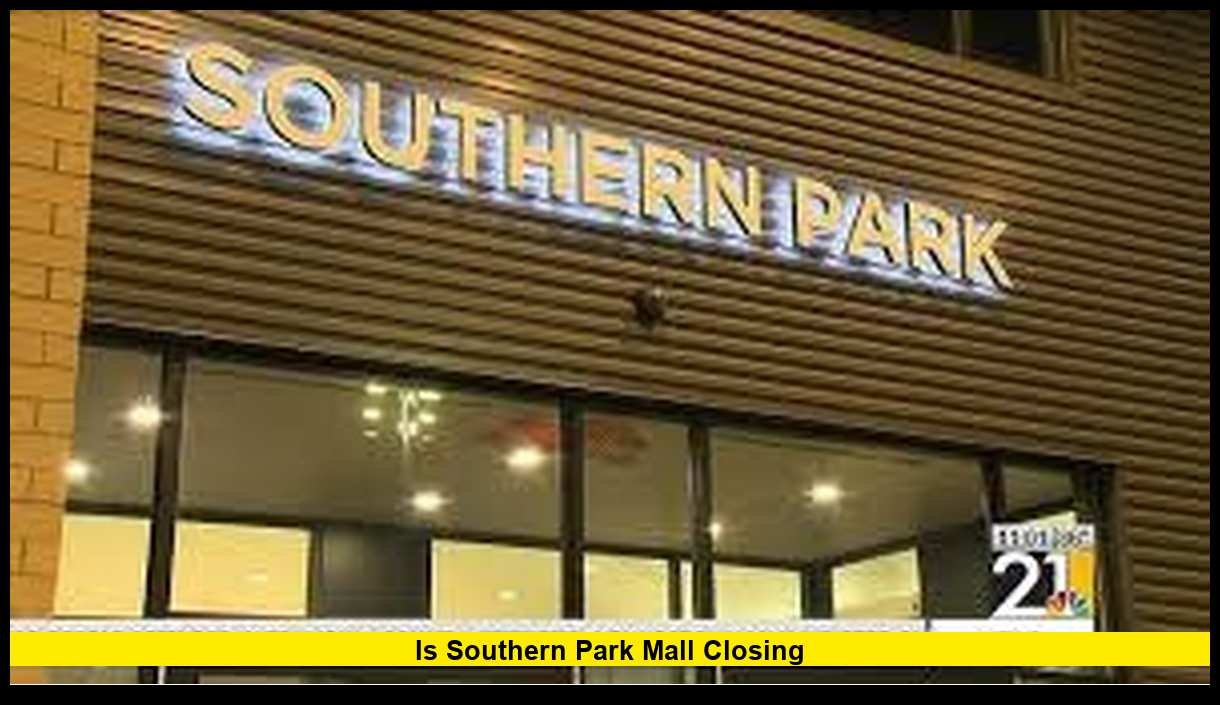 IS SOUTHERN PARK MALL CLOSING? THE FULL 2025 STORY BEHIND BOARDMAN’S ...