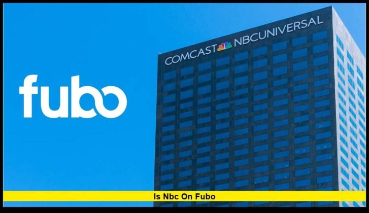 Is NBC on Fubo? Current Status, Details, and What Viewers Need to Know ...