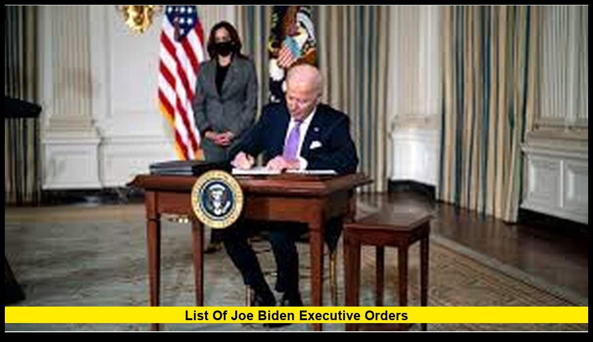 List of Joe Biden Executive Orders (2021–2025): Complete Guide ...