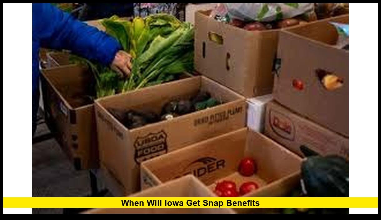 When Will Iowa Get SNAP Benefits: What Recipients Must Know for ...