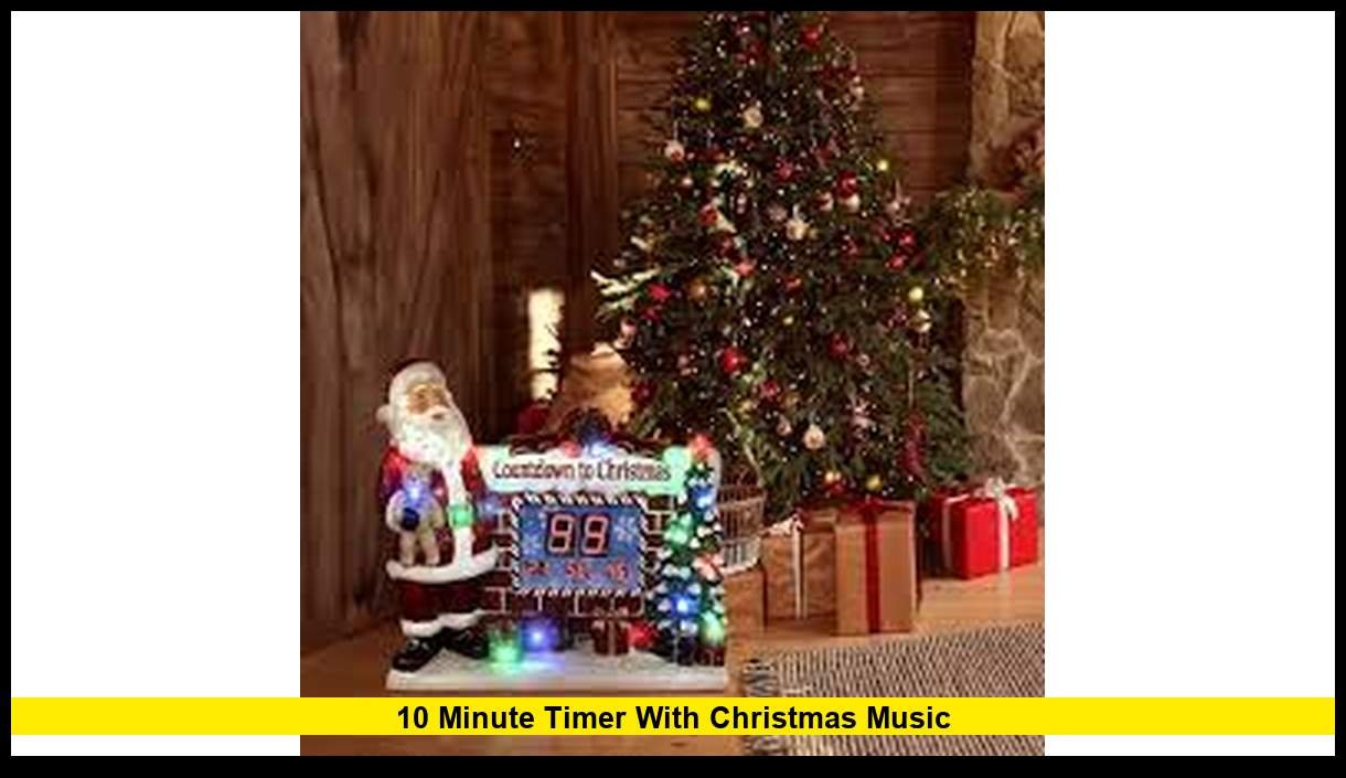 10 Minute Timer with Christmas Music: The Festive Countdown Trend ...