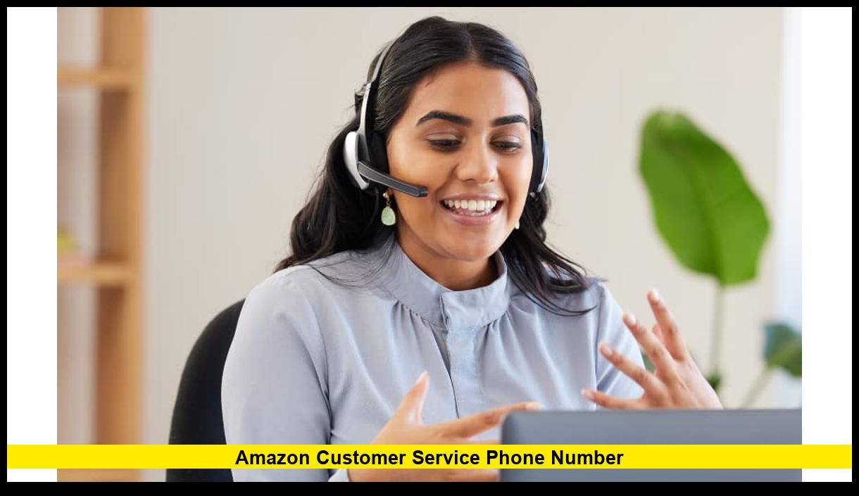 Amazon Customer Service Phone Number: The Most Reliable Way to Reach ...