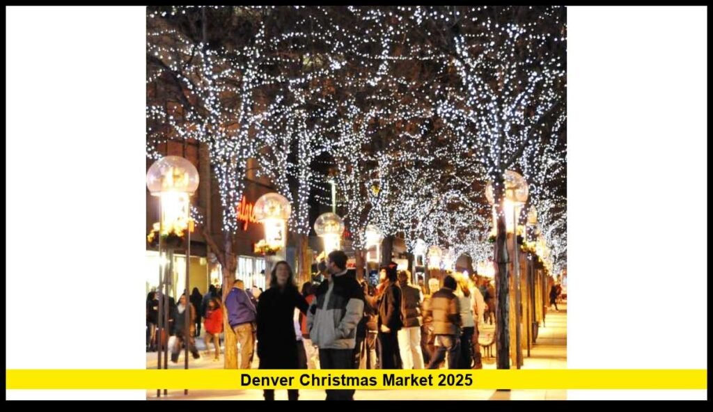 Denver Christmas Market 2025 Brings a Winter Wonderland to Downtown Denver
