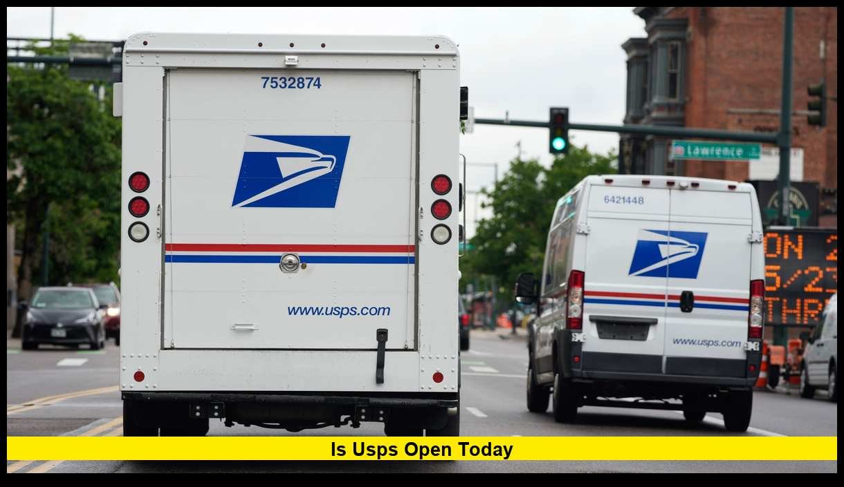 Is USPS Open Today: Full Postal Service Schedule and Delivery Update ...