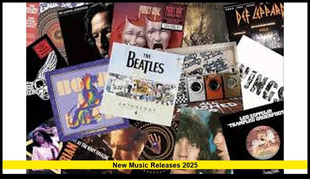 New Music Releases 2025: The Biggest Albums and Singles Rocking the Charts