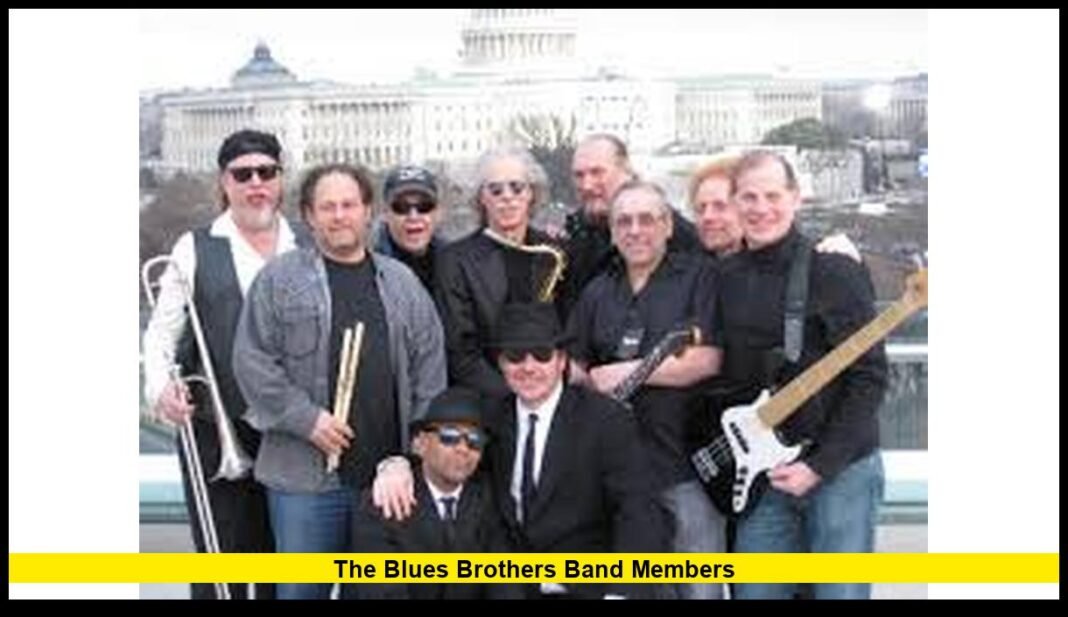 The Blues Brothers Band Members: The Timeless Legacy of America’s ...